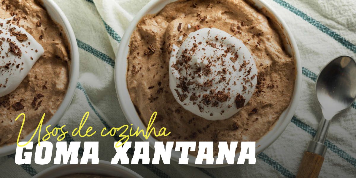 Goma Xantana: O que é, Para que é Utilizada e Receitas 【HSN Blog】