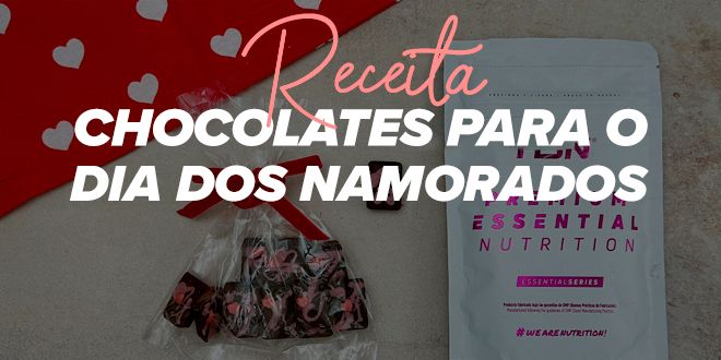 Chocolates para o Dia dos Namorados: Oferece-os! - HSN